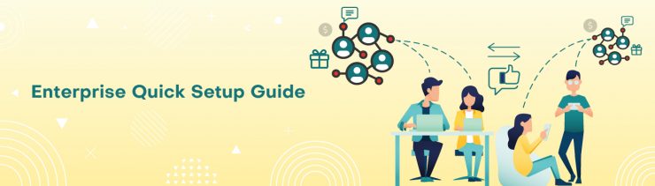 Enterprise Quick Setup Guide