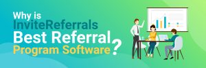 InviteReferrals best Referral Program software?