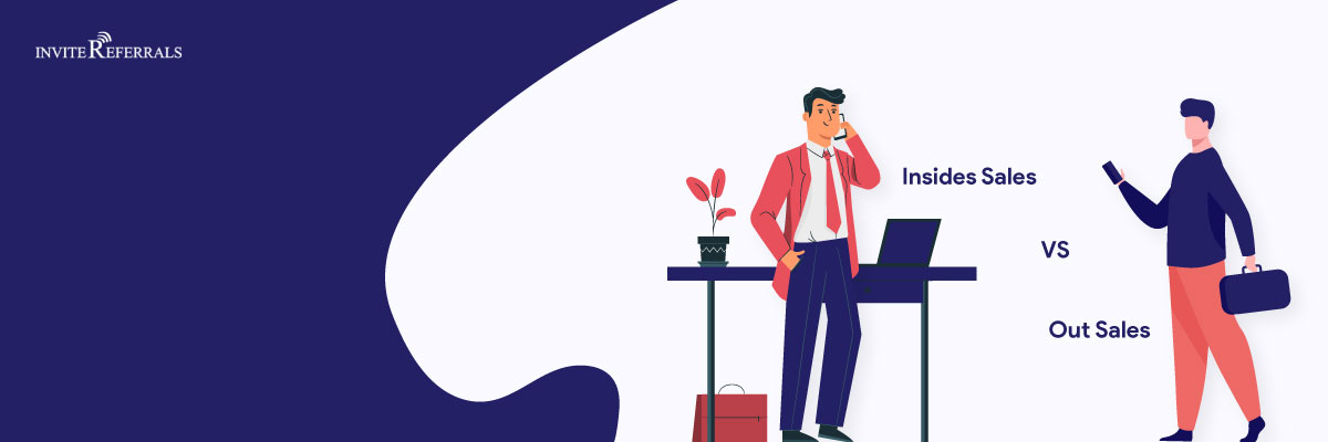 Inside Sales vs Outside Sales: What’s Best for Your in 2024.